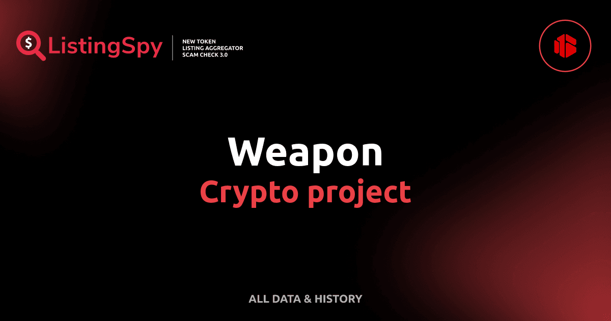 Weapon crypto project: WEAPON token listings, events, analysis | ListingSpy