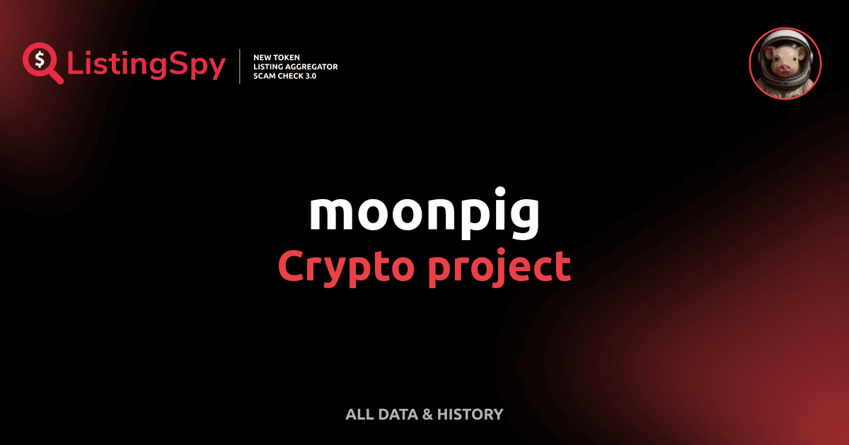 moonpig crypto project: moonpig token listings, events, analysis ...