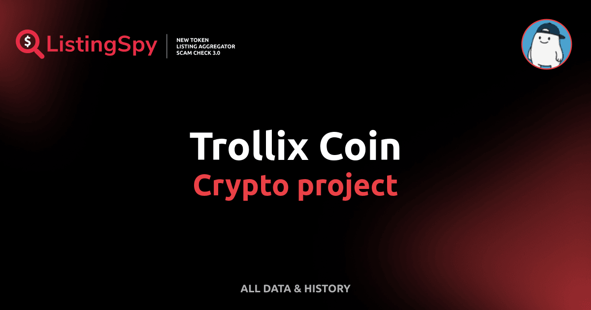 Trollix Coin crypto project: TROLLIX token listings, events, analysis ...