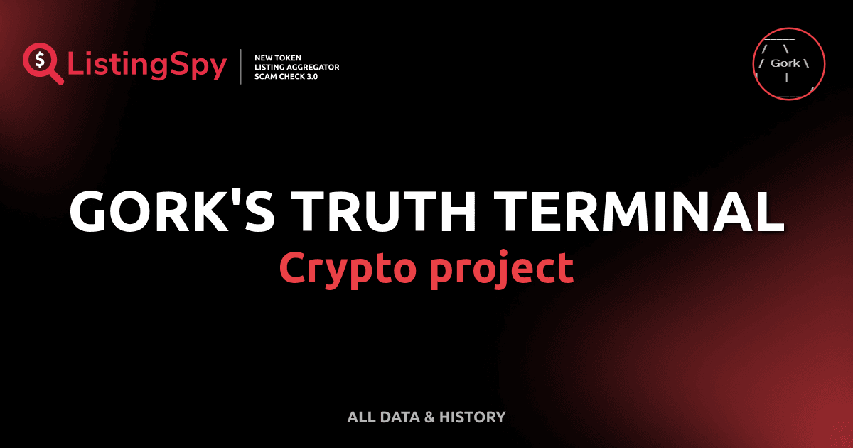 GORK'S TRUTH TERMINAL crypto project: DUNGEON token listings, events, analysis | ListingSpy
