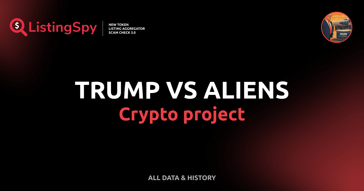 TRUMP VS ALIENS crypto project: TVA token listings, events, analysis | ListingSpy
