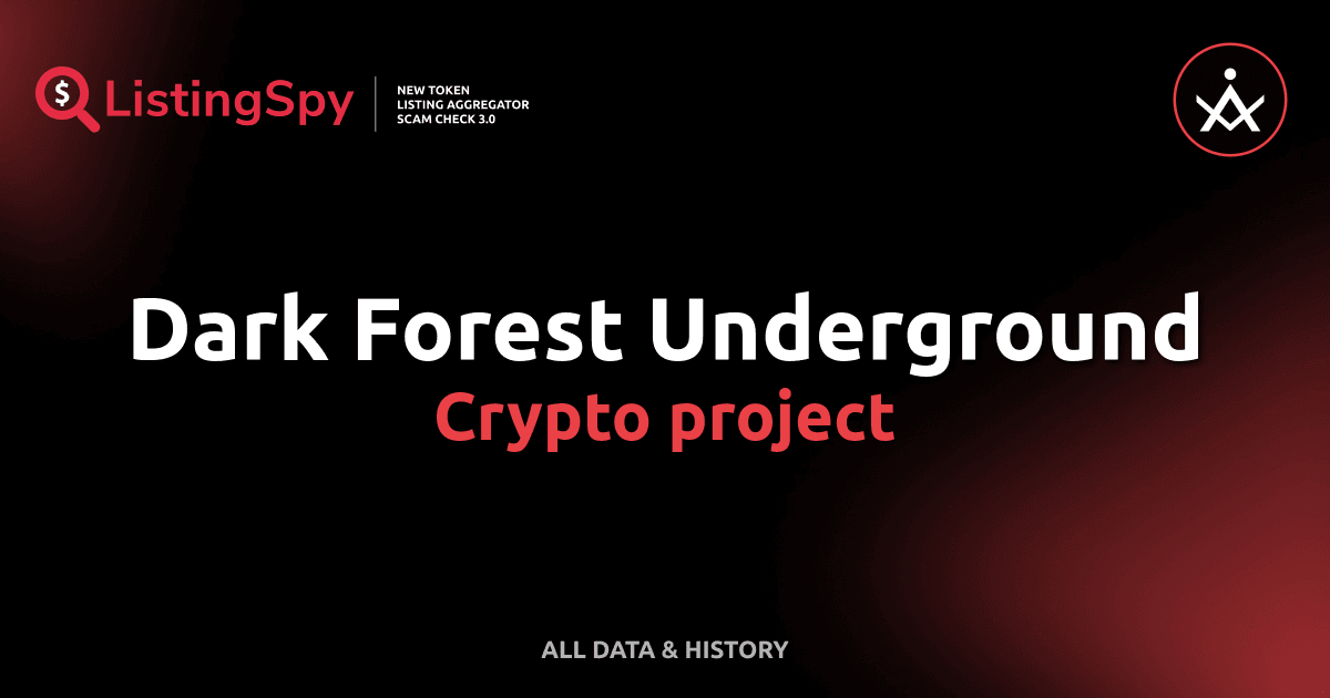 Dark Forest Underground crypto project: DFU token listings, events, analysis | ListingSpy