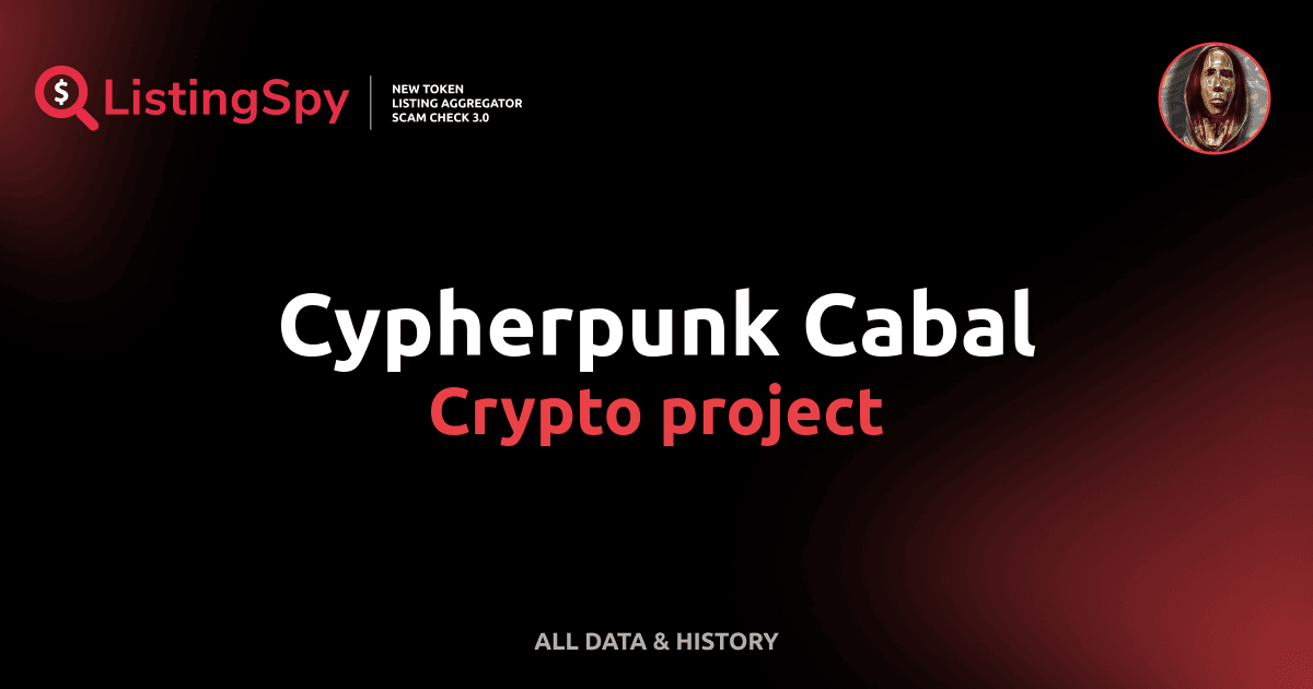 Cypherpunk Cabal crypto project: CABAL token listings, events, analysis | ListingSpy