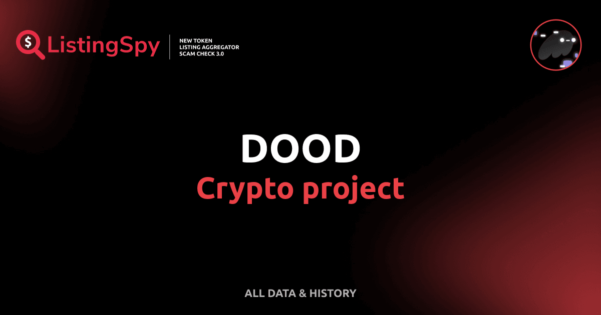 DOOD crypto project: DOOD token listings, events, analysis | ListingSpy