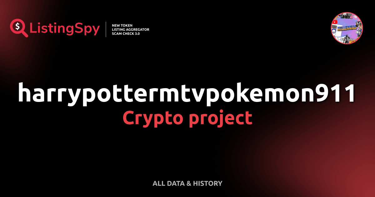 harrypottermtvpokemon911 crypto project: millennial token listings ...