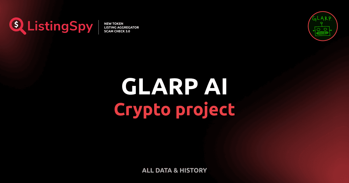 GLARP AI crypto project: GLARP token listings, events, analysis ...