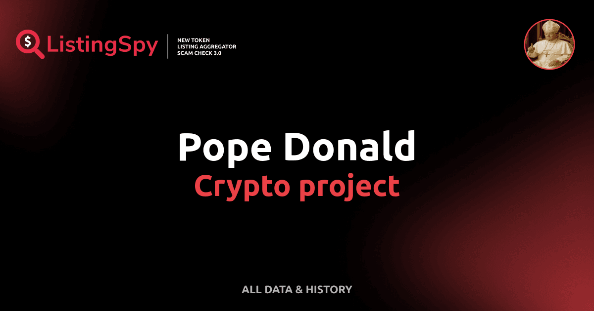 Pope Donald crypto project: POPE token listings, events, analysis ...