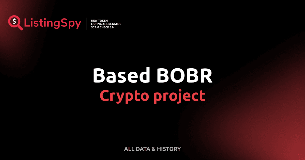Based BOBR crypto project: BOBR token listings, events, analysis ...