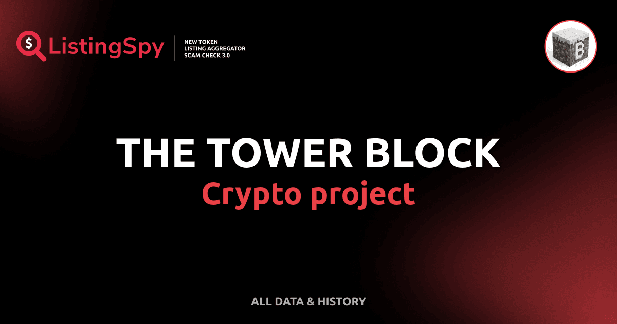 THE TOWER BLOCK crypto project: BLOCK token listings, events, analysis ...