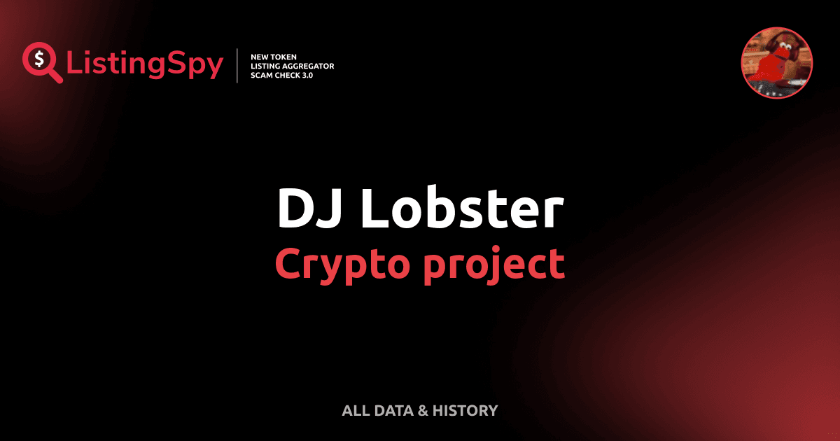 DJ Lobster crypto project: DJ token listings, events, analysis | ListingSpy