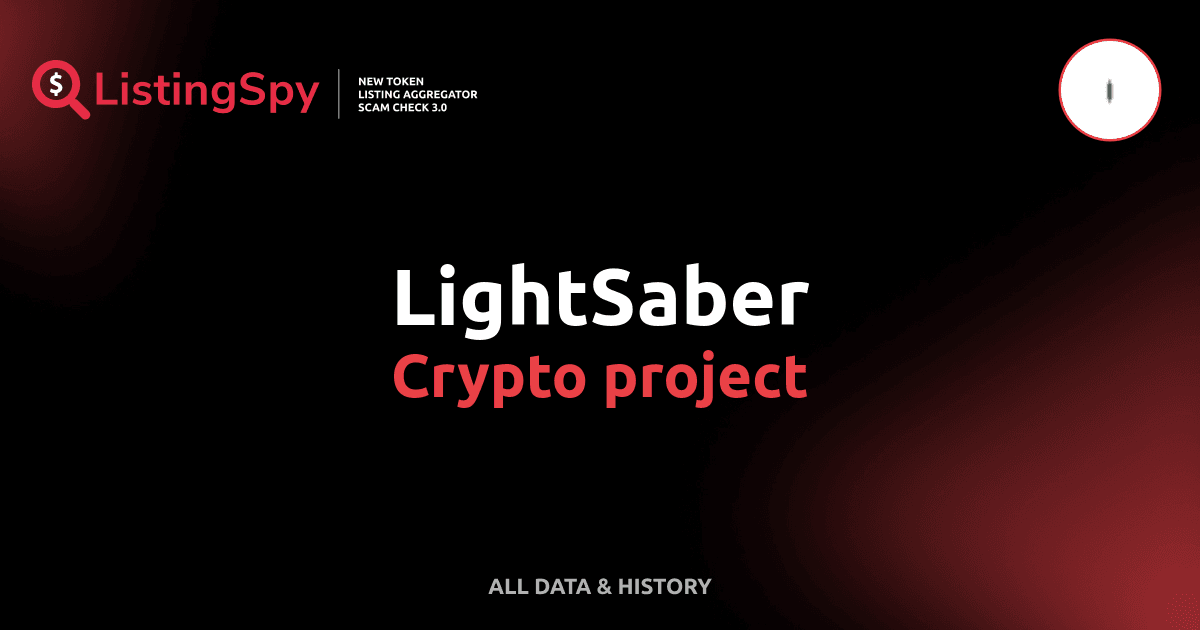 LightSaber crypto project: LS token listings, events, analysis | ListingSpy