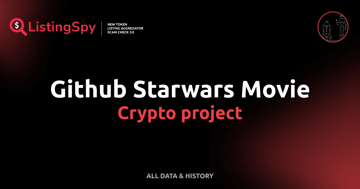 Github Starwars Movie crypto project: ASCIIMOVIE token listings, events, analysis | ListingSpy