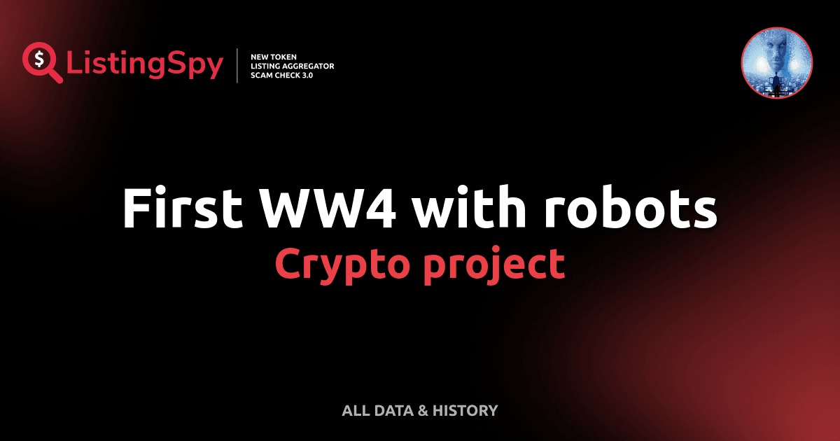 First WW4 with robots crypto project: WW3 token listings, events ...