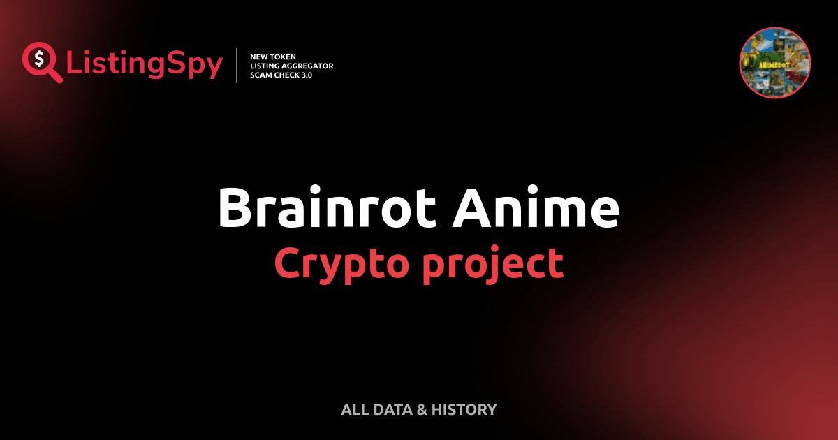Brainrot Anime crypto project: ANIMEROT token listings, events ...