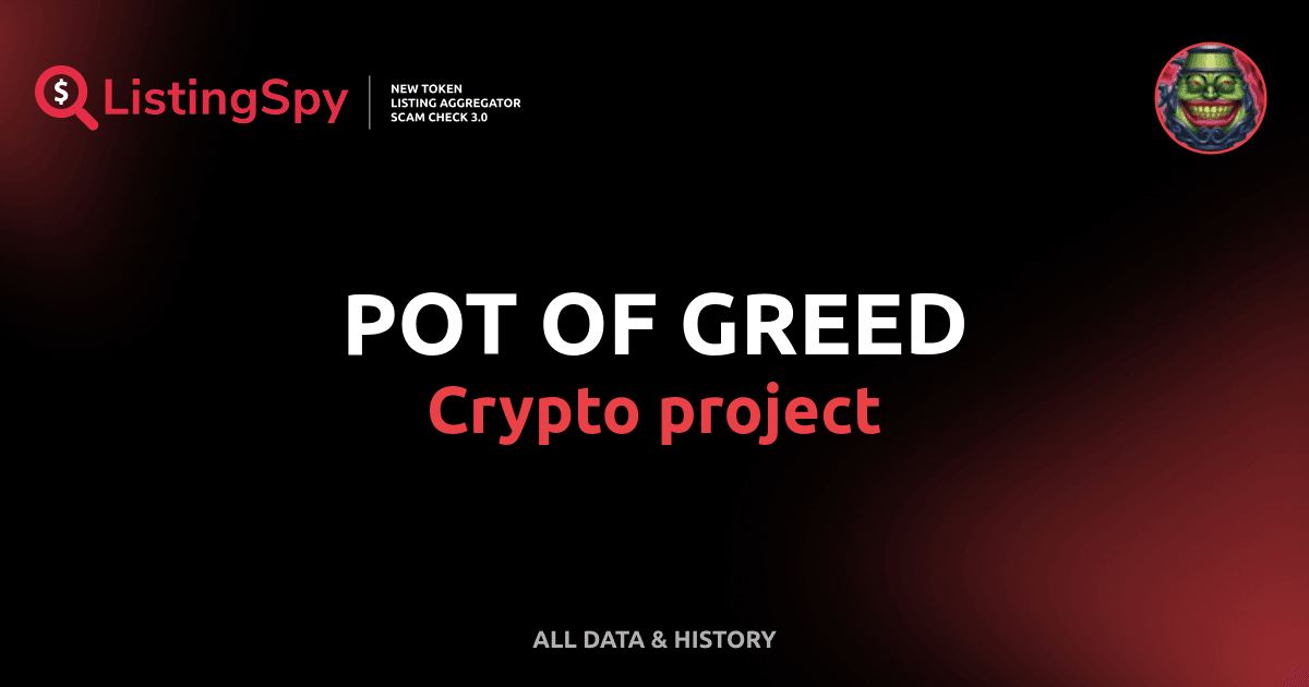 POT OF GREED crypto project: GREED token listings, events, analysis ...