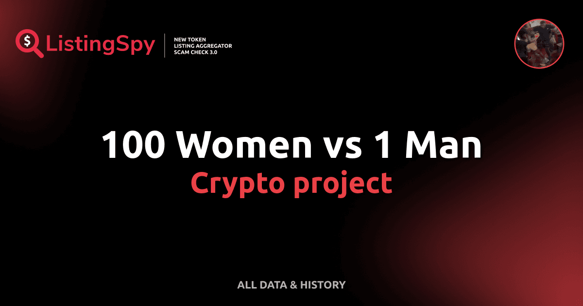 100 Women vs 1 Man crypto project: 100W=1M token listings, events ...