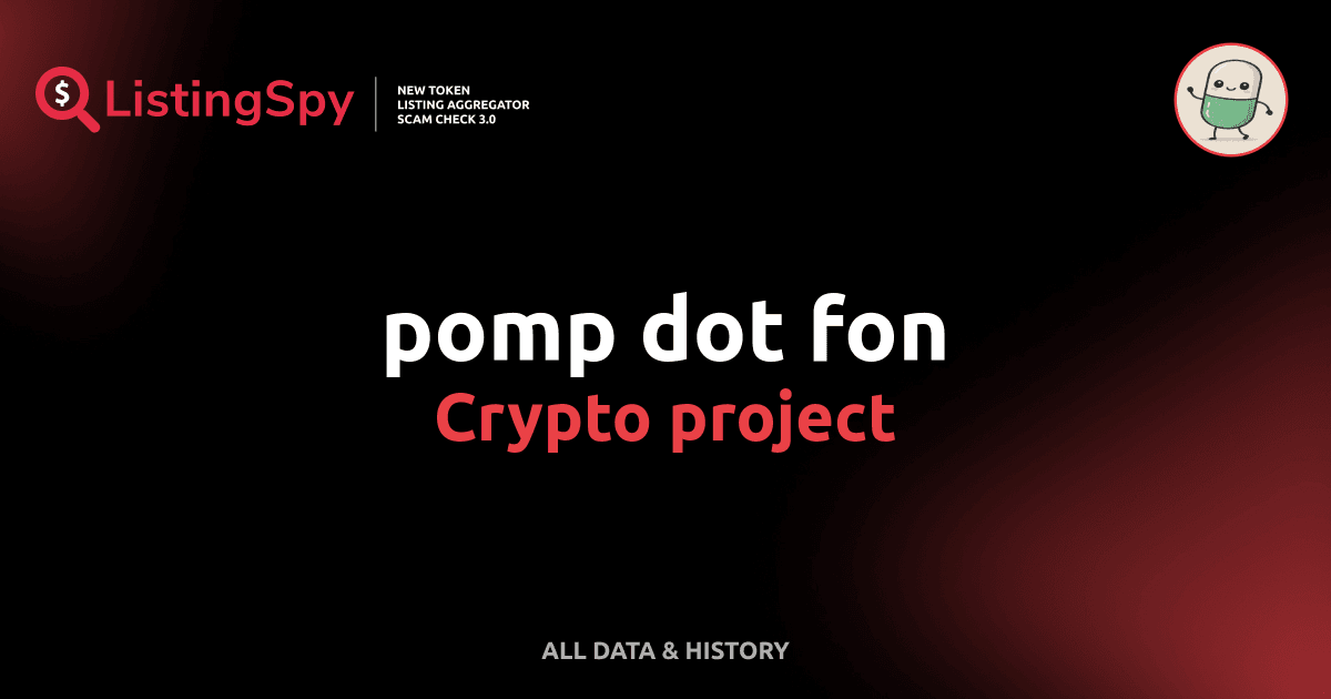 pomp dot fon crypto project: pompdotfon token listings, events, analysis | ListingSpy