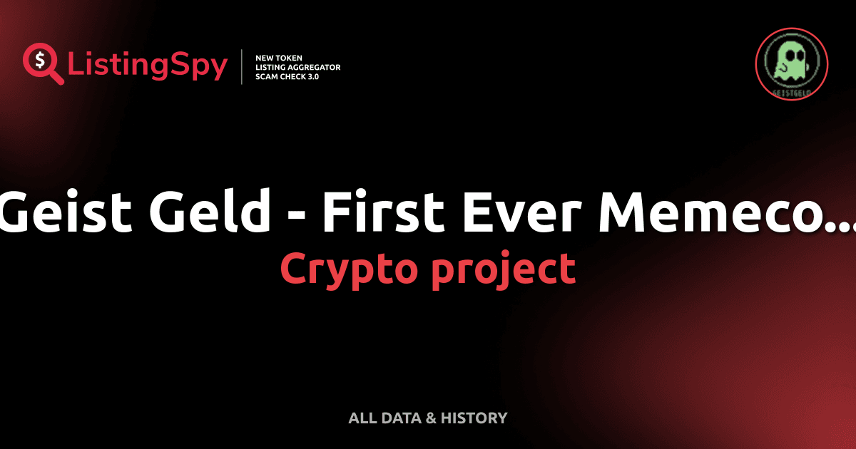 Geist Geld - First Ever Memeco... crypto project: GG token listings ...