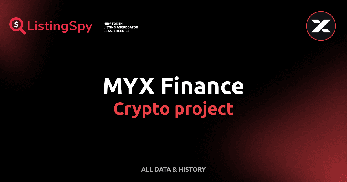 MYX Finance crypto project: MYX token listings, events, analysis | ListingSpy