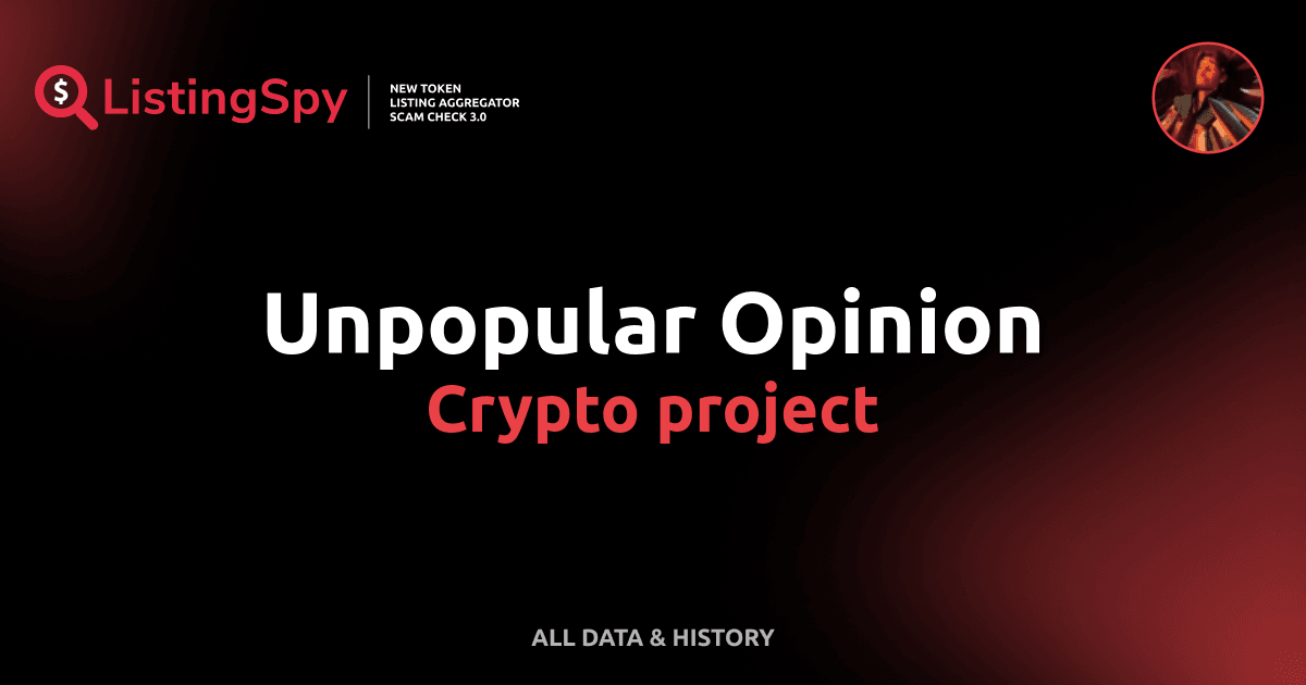 Unpopular Opinion crypto project: UNPOPULAR token listings, events ...