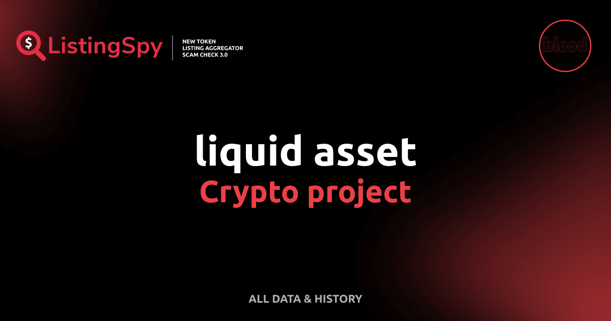 liquid asset crypto project: blood token listings, events, analysis ...