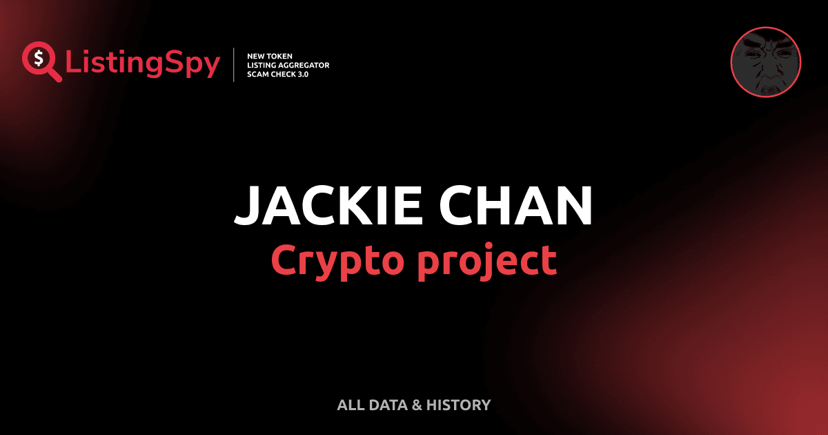 JACKIE CHAN crypto project: JACKIECHAN token listings, events, analysis | ListingSpy