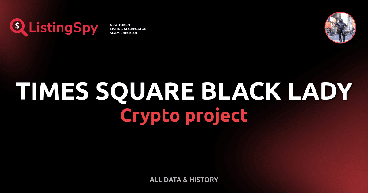 TIMES SQUARE BLACK LADY crypto project: BBW token listings, events ...