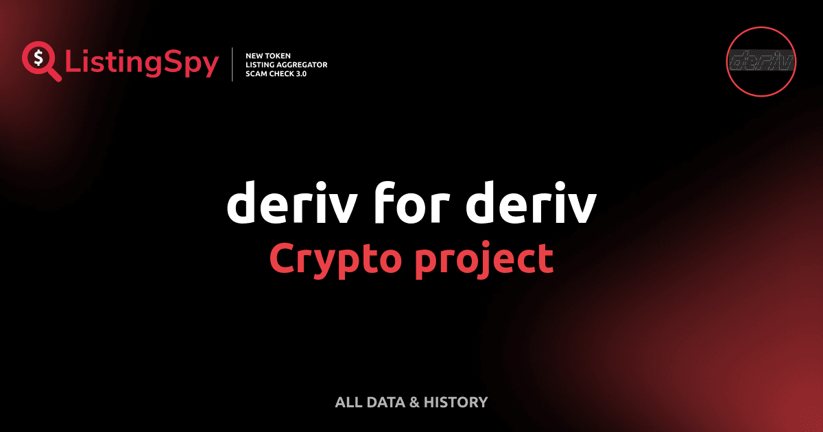 deriv for deriv crypto project: deriv2 token listings, events, analysis | ListingSpy