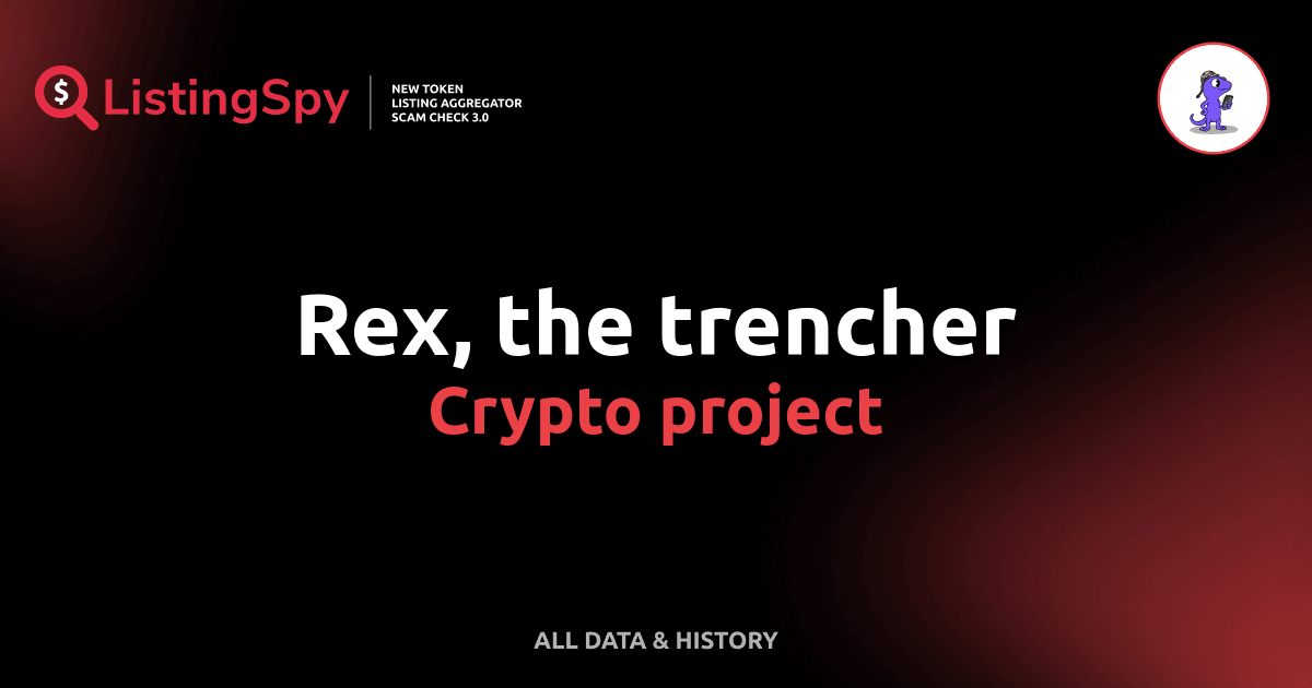 Rex, the trencher crypto project: REX token listings, events, analysis | ListingSpy
