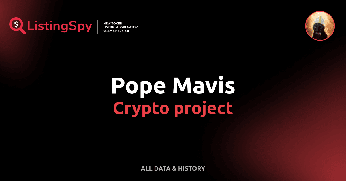 Pope Mavis crypto project: Mavis token listings, events, analysis ...