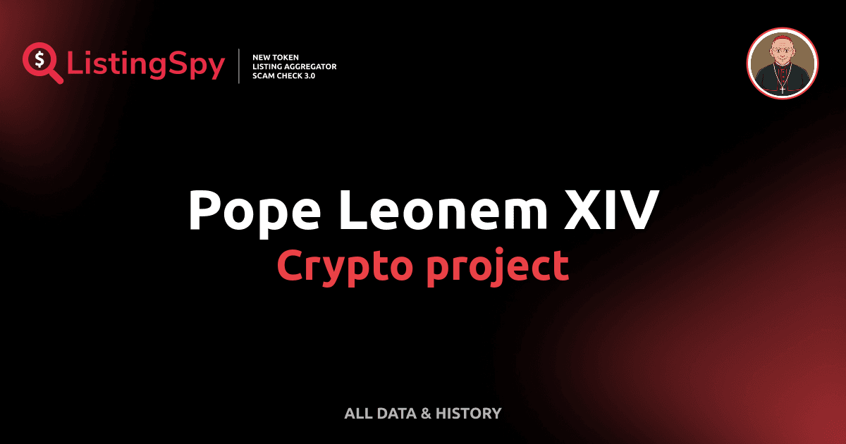Pope Leonem XIV crypto project: POPE token listings, events, analysis ...