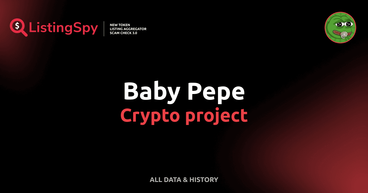 Baby Pepe crypto project: BABYPEPE token listings, events, analysis | ListingSpy