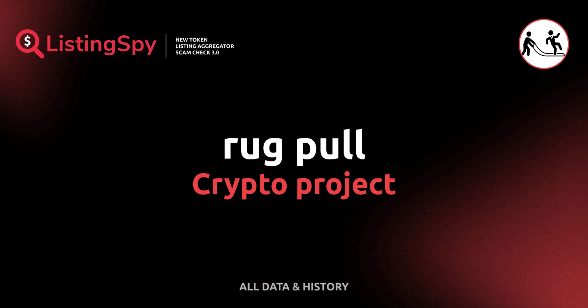 rug pull crypto project: RUGPULL token listings, events, analysis ...