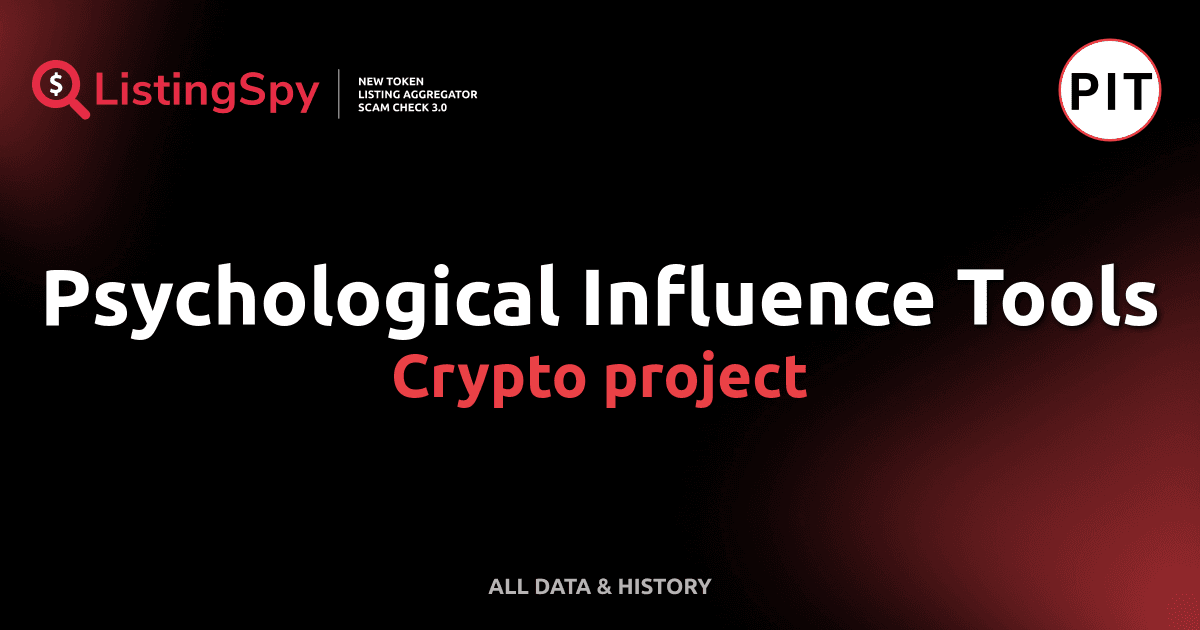 Psychological Influence Tools crypto project: PIT token listings ...