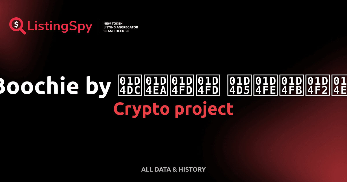 Boochie by 𝓜𝓪𝓽𝓽 𝓕𝓾𝓻𝓲𝓮 crypto project: BOOCHIE token listings, events ...
