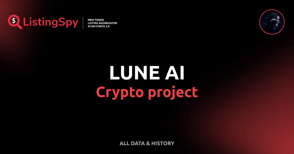 LUNE AI crypto project: LUNE token listings, events, analysis | ListingSpy