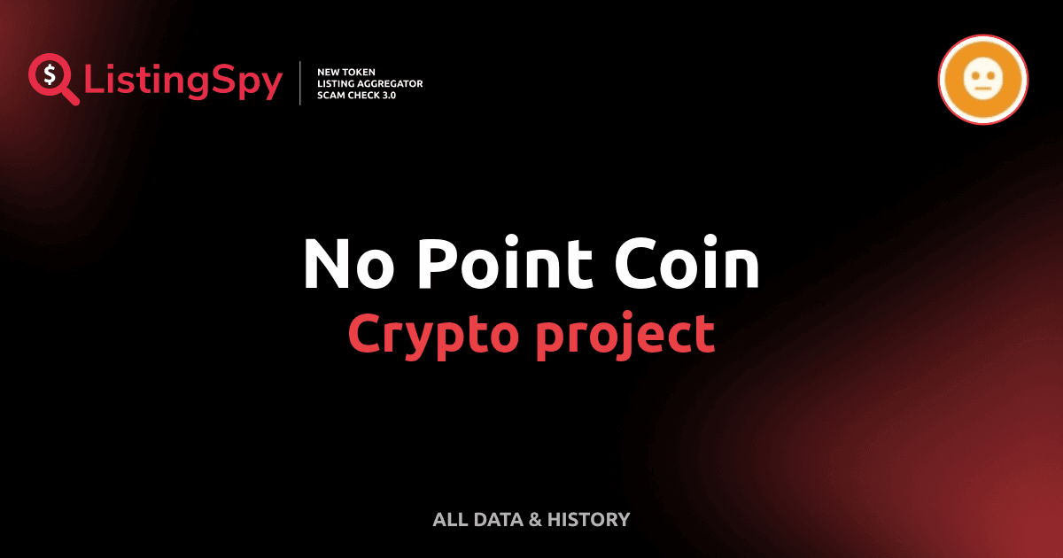 No Point Coin crypto project: NPC token listings, events, analysis ...