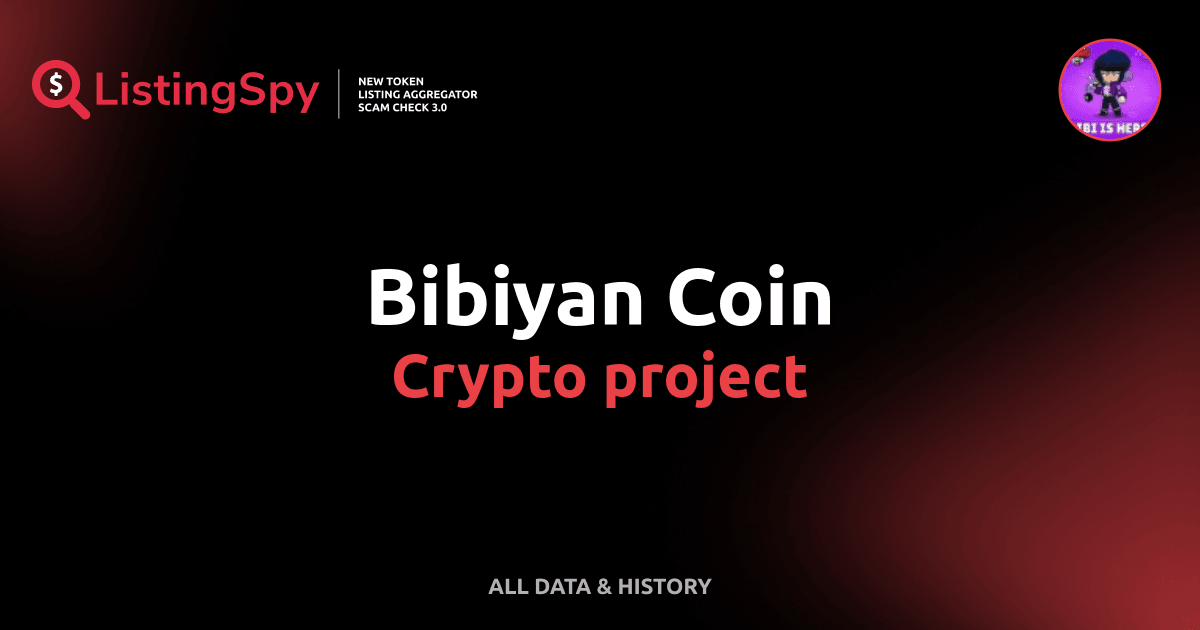 Bibiyan Coin crypto project: BIBI token listings, events, analysis | ListingSpy