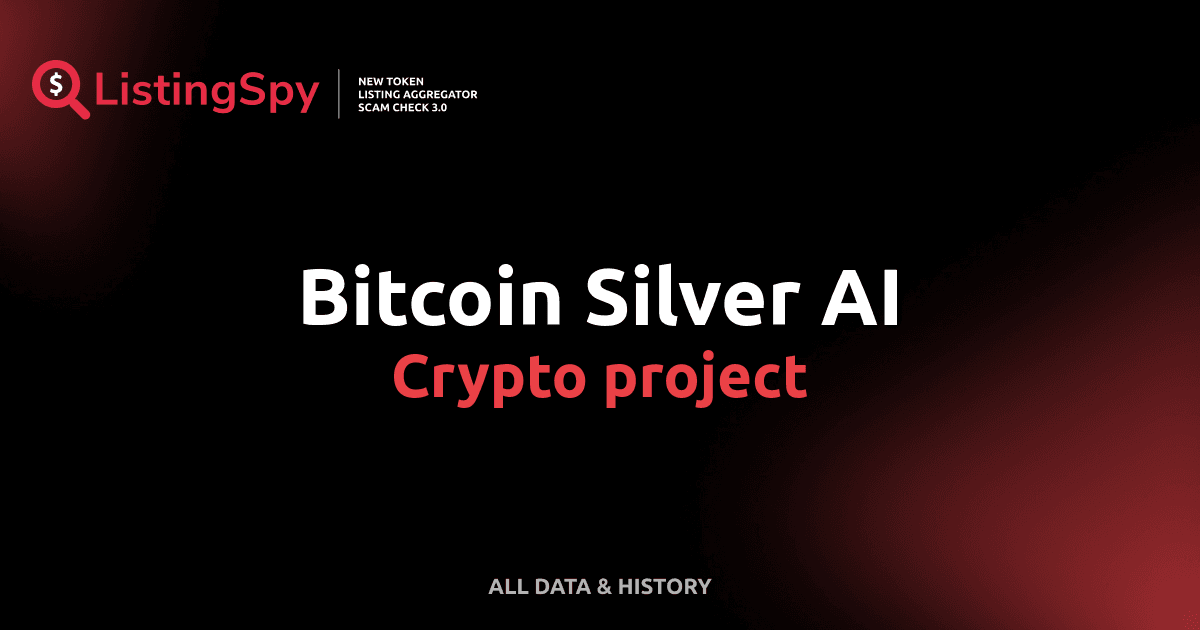Bitcoin Silver AI crypto project: BSAI token listings, events, analysis ...