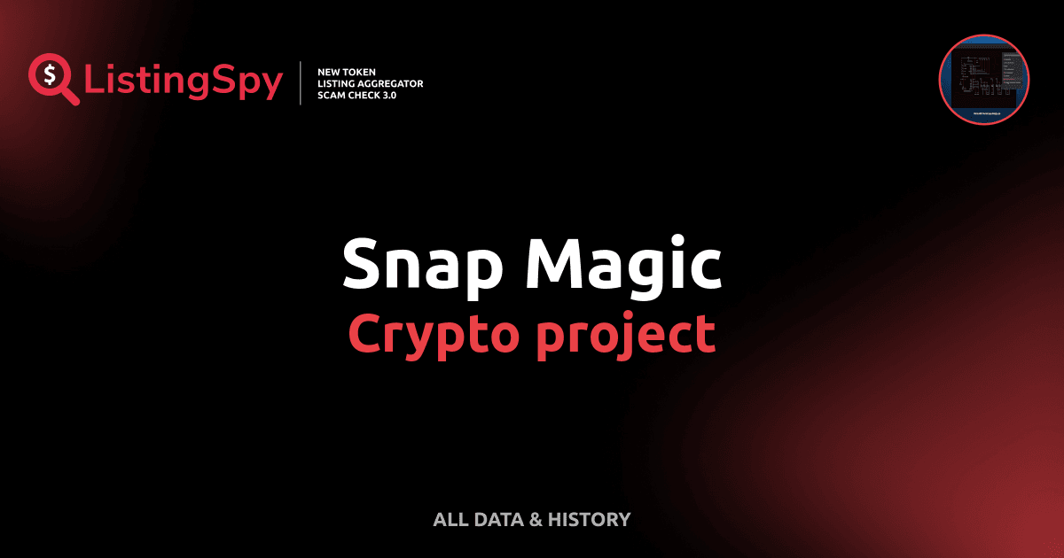 Snap Magic crypto project: SNAP token listings, events, analysis | ListingSpy