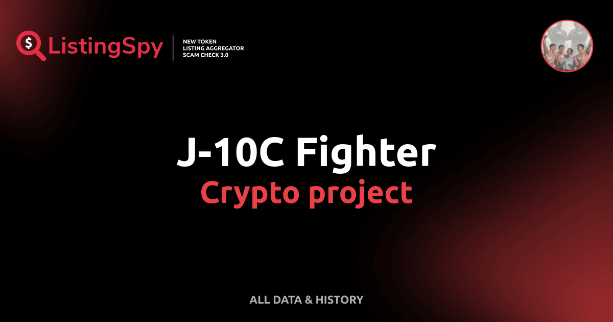 J-10C Fighter crypto project: J10C token listings, events, analysis | ListingSpy