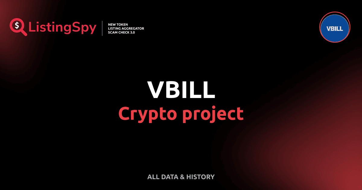 VBILL crypto project: VBILL token listings, events, analysis | ListingSpy