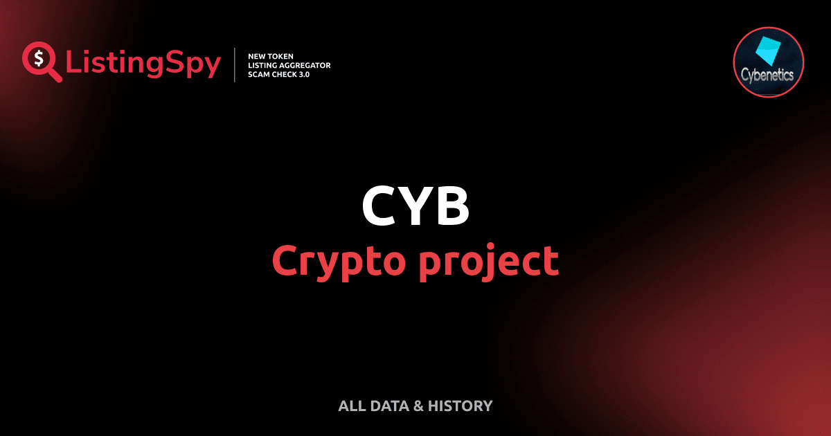 CYB crypto project: Cybernetic token listings, events, analysis ...