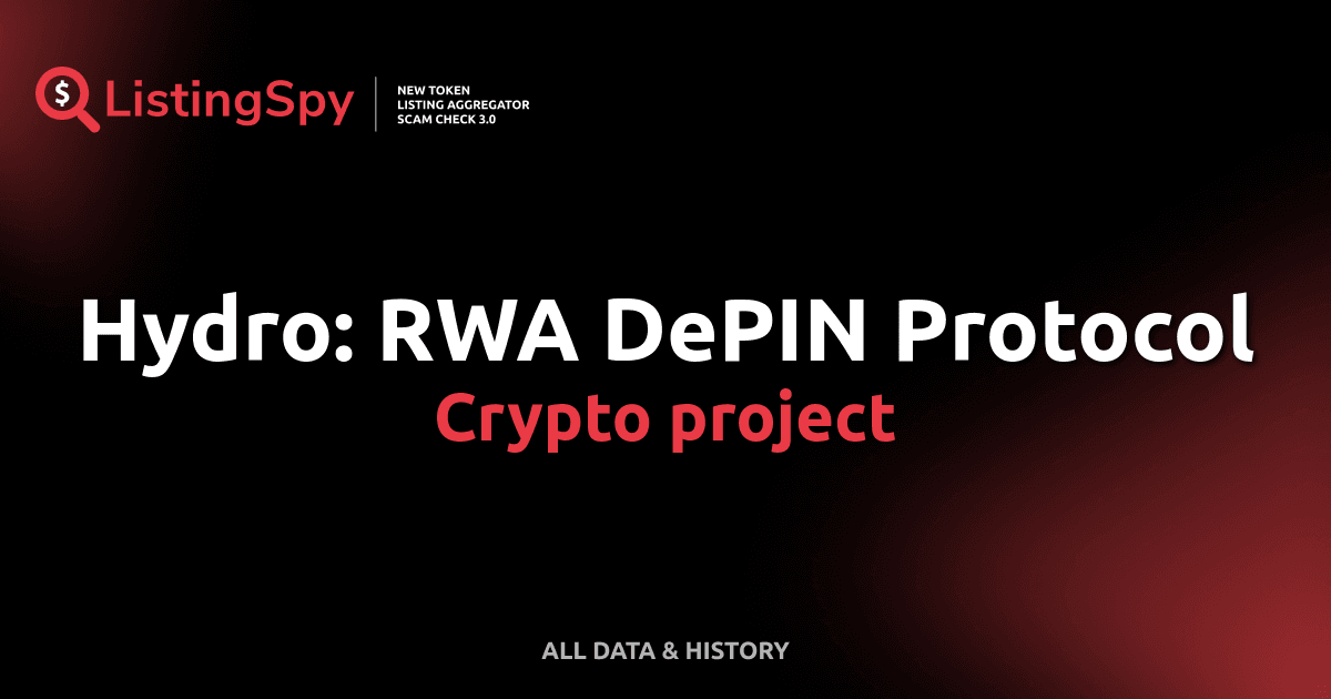 Hydro: RWA DePIN Protocol crypto project: SUIRWAPIN token listings, events, analysis | ListingSpy
