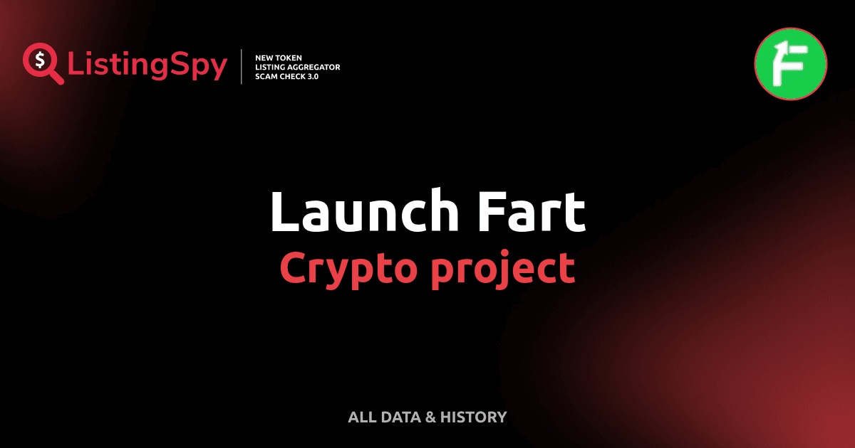 Launch Fart crypto project: LAUNCHFART token listings, events, analysis ...