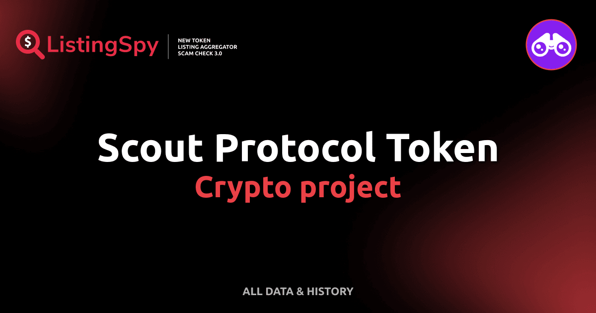 Scout Protocol Token crypto project: DEV token listings, events ...