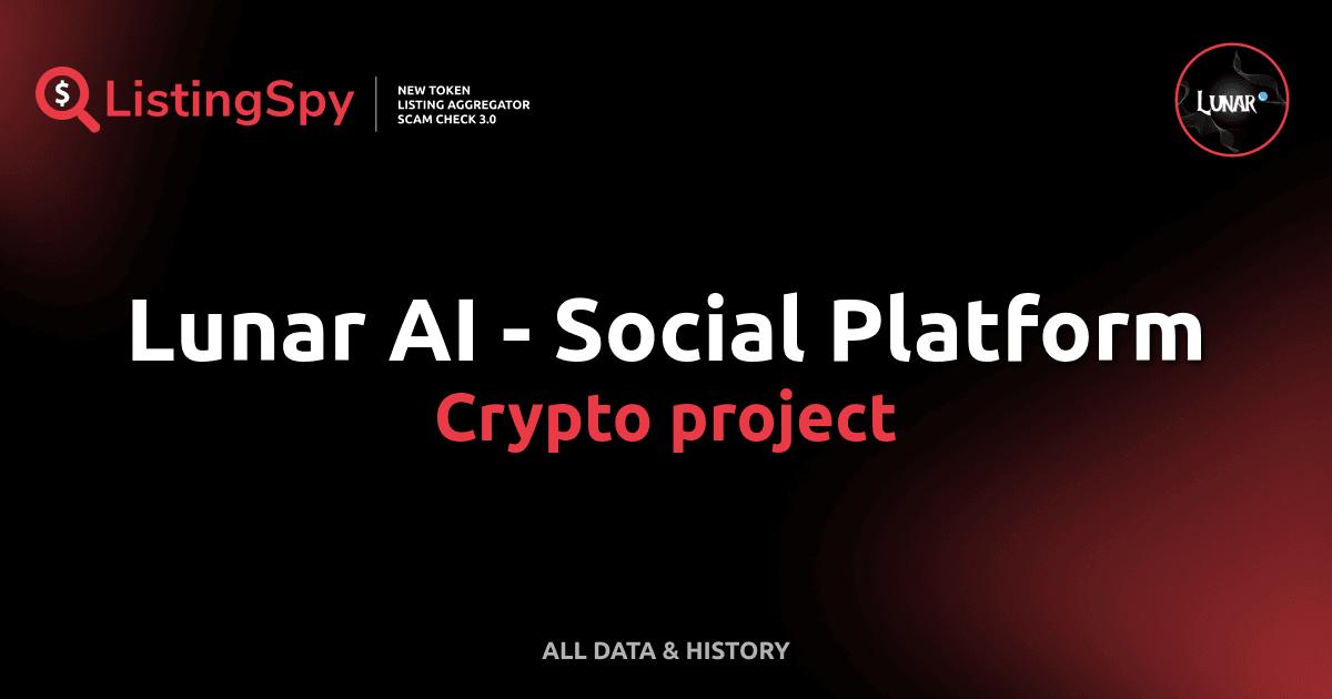 Lunar AI - Social Platform crypto project: LUNAR token listings, events ...