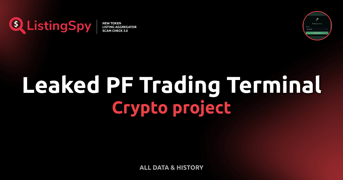 Leaked PF Trading Terminal crypto project: Advanced token listings ...