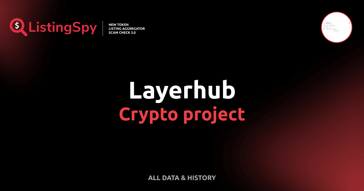 Layerhub crypto project: LHUB token listings, events, analysis | ListingSpy