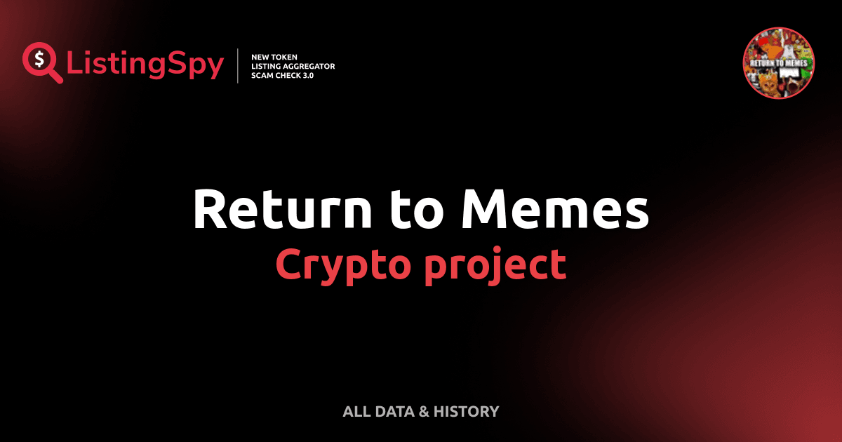 Return to Memes crypto project: RTM token listings, events, analysis ...